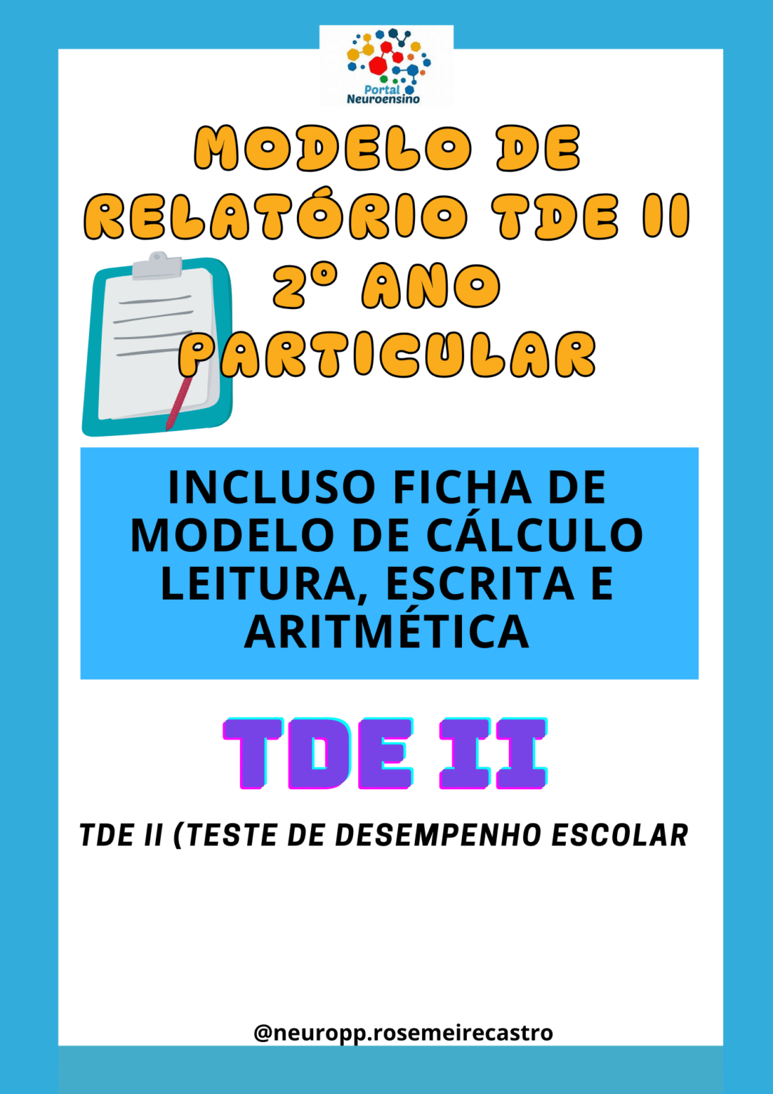 TDE II (Teste de Desempenho Escolar): Modelo de relatório 2º ano TEA ...